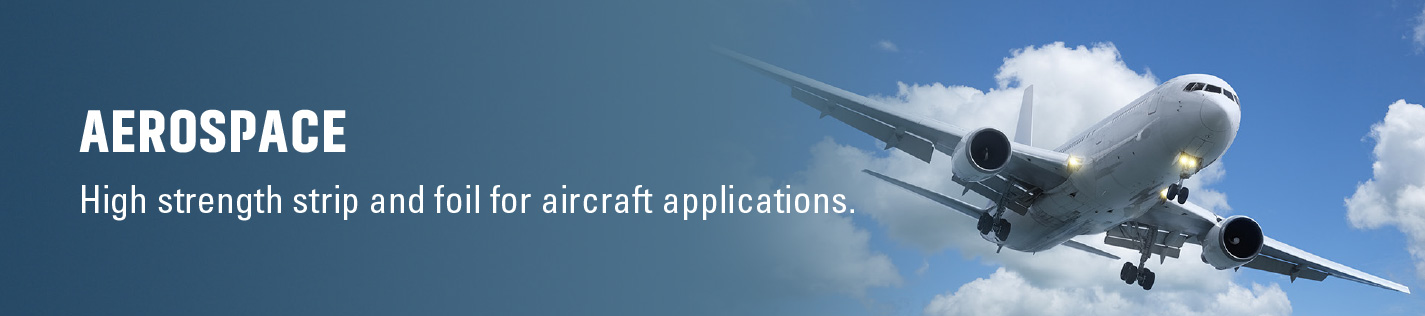 Thin Metal Strip and Precision Foil for Aerospace